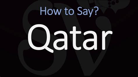 How To Pronounce Qatar Youtube