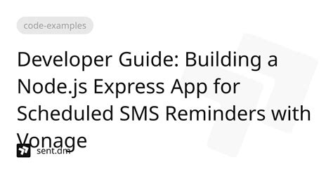 Developer Guide Building A Node Js Express App For Scheduled Sms