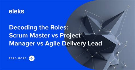 Scrum Master Vs Project Manager Vs Agile Delivery Lead Roles