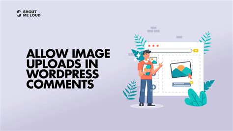 How To Allow Image Uploads In Default Wordpress Comments