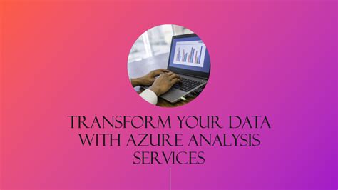 Overview On Azure Analysis Services
