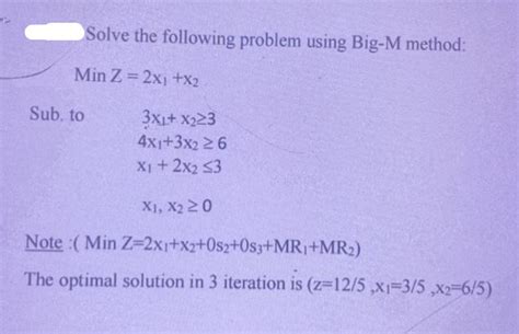 Solved Solve The Following Problem Using Big M M SolutionInn