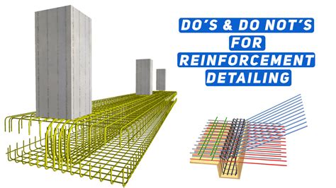 do s and do not s for reinforcement detailing