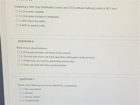 Solved Comparing A Kdc Key Distribution Center And Ca