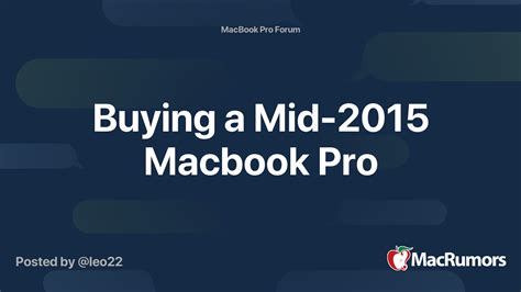 Buying A Mid 2015 Macbook Pro Macrumors Forums