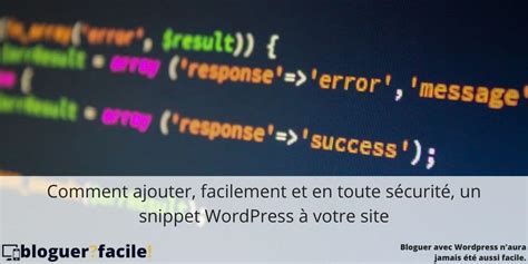 3 Méthodes Pour Ajouter Un Snippet Wordpress à Votre Site