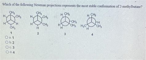 Solved Which of the following Newman projections represents | Chegg.com