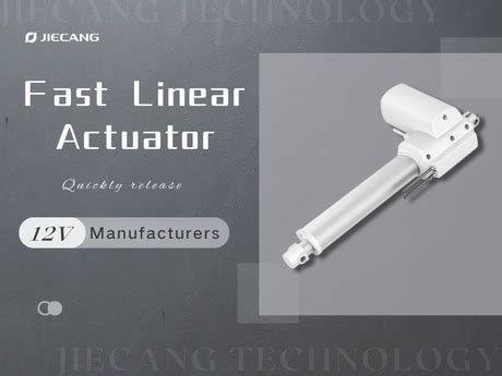 High Speed Linear Actuator 12v Manufacturers JIECANG