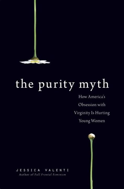 The Purity Myth Alchetron The Free Social Encyclopedia