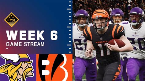Vikings Bengals Sh Fpsl Week 6 Youtube