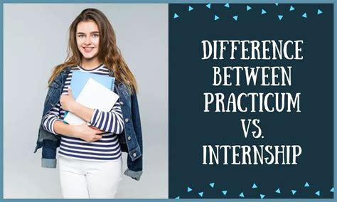 Difference Between Practicum Vs Internship
