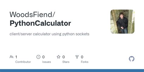 Github Woodsfiend Pythoncalculator Client Server Calculator Using