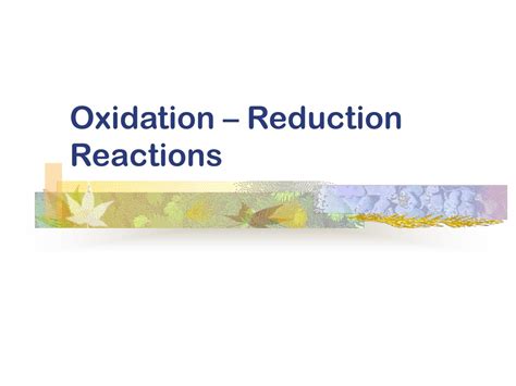 Ppt Oxidation Reduction Reactions Powerpoint Presentation Free
