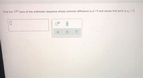 Solved Find The 15th Term Of The Arithmetic Sequence Whose
