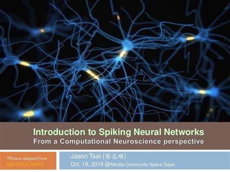 Jason Tsai On Linkedin Introduction To Spiking Neural Networks From A Computational Neuroscience