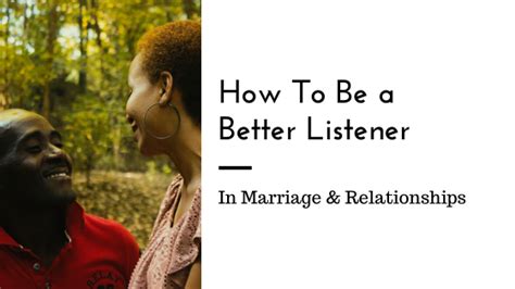How To Be A Better Listener In A Relationship And Marriage Love Heal Grow Therapy Center In