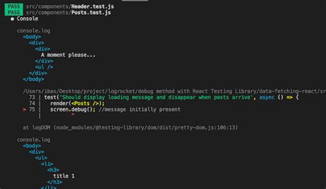 Using The React Testing Library Debug Method Logrocket Blog