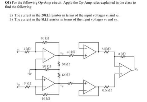 Solved Q1 For The Following Op Amp Circuit Apply The
