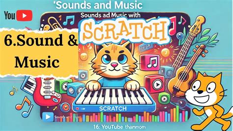 6 Sounds And Music🐹easy Scratch Coding With Think Stem🚀 Scratch