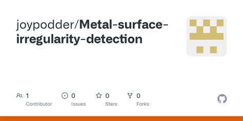 Github Joypodder Metal Surface Irregularity Detection