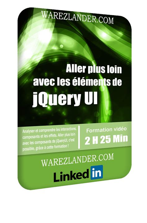 Linkedin Aller plus loin avec les éléments de jQuery UI Warezlander