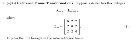 Solved 4 Pts Reference Frame Transformations Suppose A Chegg