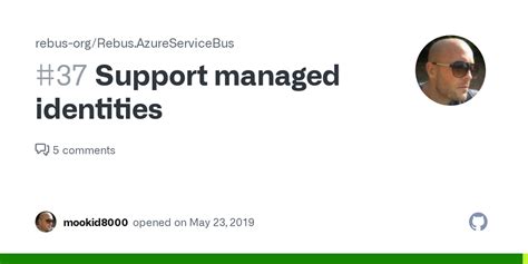 Support Managed Identities · Issue 37 · Rebus Orgrebusazureservicebus · Github