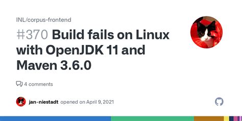 Build Fails On Linux With Openjdk 11 And Maven 360 · Issue 370 · Inl