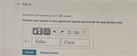 solved part bdetermine the intensity of a 21 db