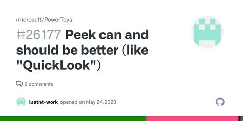 Peek Can And Should Be Better Like QuickLook Issue 26177