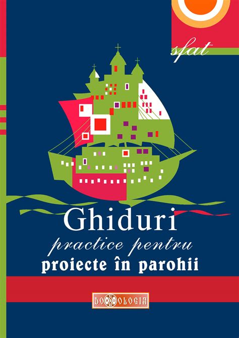 Ghiduri Practice Pentru Proiecte în Parohii Editura Doxologia