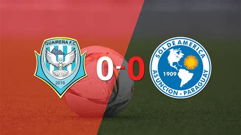Sin Goles Guaireña Y Sol De América Igualaron El Partido Infobae