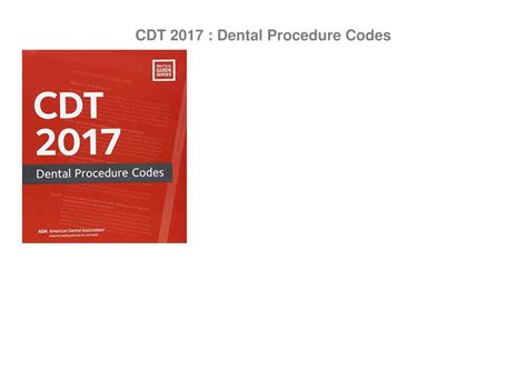 Ppt Ebook Download Cdt 2017 Dental Procedure Codes Powerpoint