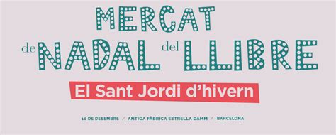 CRUCE DE CABLES Mercat De Nadal Del Llibre El Sant Jordi Dhivern