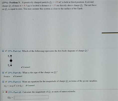 Solved 25 Problem 3 A Positively Charged Particle Q1