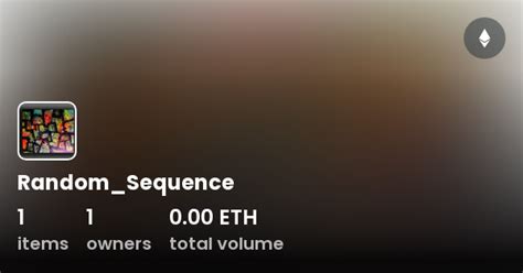 Randomsequence Collection Opensea