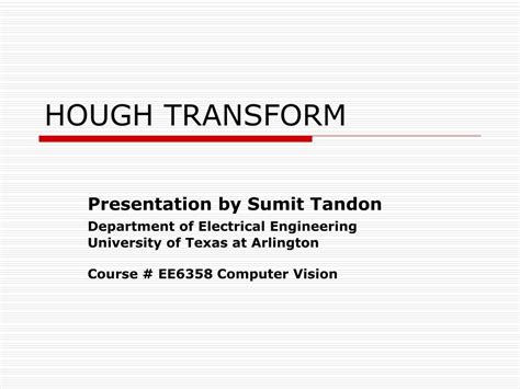 PPT HOUGH TRANSFORM PowerPoint Presentation Free Download ID