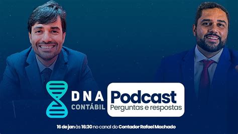 MENTORIA DNA CONTABIL Podcast tirando as dúvidas YouTube