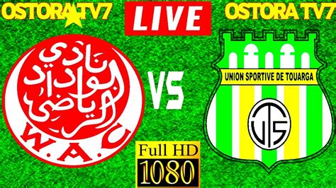 مباراة الوداد الاتحاد الرياضي التوركي Arryadia Live Tv بث مباشر