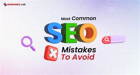 10 Most Common SEO Mistakes To Avoid 2024 Reinforce Lab