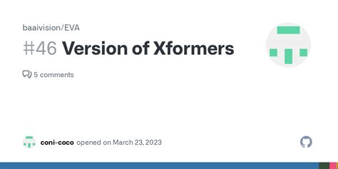 version of xformers · issue 46 · baaivision eva · github