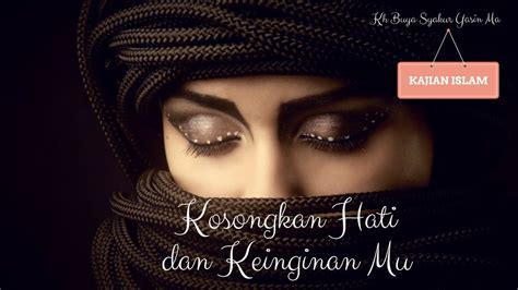 CARA MENGOSONGKAN HATI KH BUYA SYAKUR YASIN MA YouTube