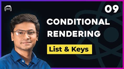 9 React Conditional Rendering List And Keys React Tutorial Bangla