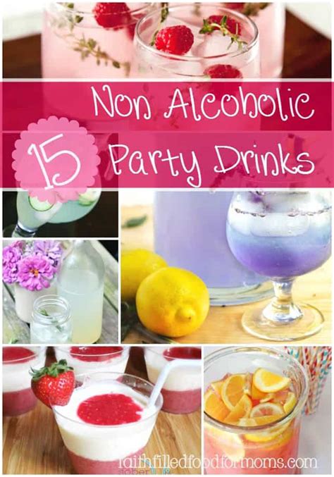 15 Non Alcoholic Party Drinks • Faith Filled Food For Moms