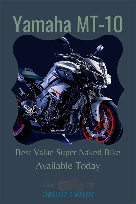 Yamaha MT 10 Best Value Super Naked Bike