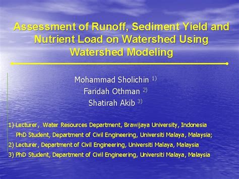 Assessment Of Runoff Sediment Yield And Nutrient Load