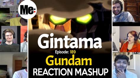 Gundam Gintama 銀魂 Episode 189 REACTION MASHUP YouTube