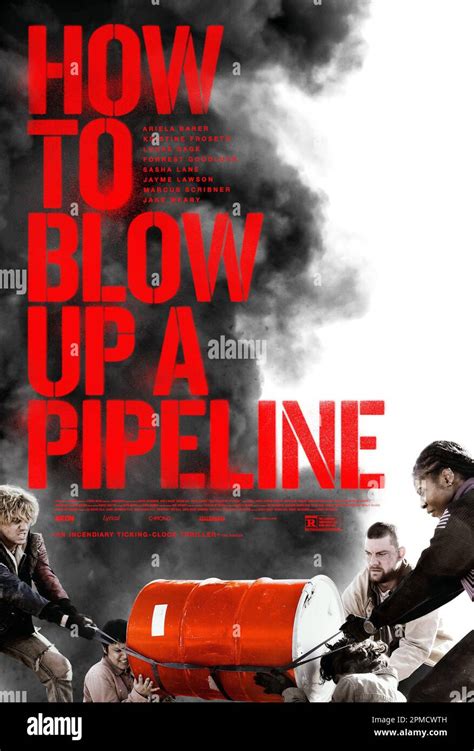 How To Blow Up A Pipeline Us Poster From Left Lukas Gage Ariela