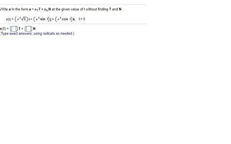 Solved Write A In The Form A AtT AnN At The Given Value Chegg