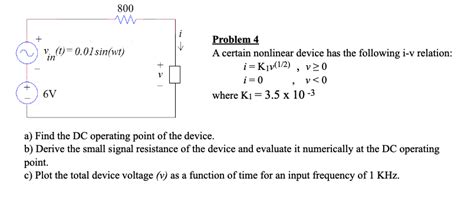 problem 4a certain nonlinear device has the following